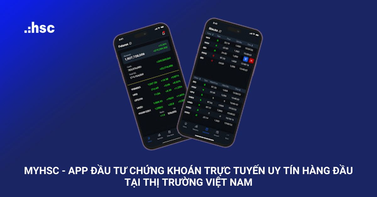 Top 5 app đầu tư chứng khoán uy tín nhất thị trường Việt Nam