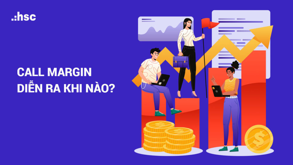 Call margin là gì? Cách tính margin call trong chứng khoán